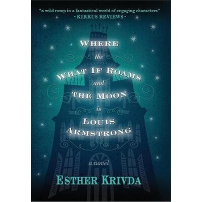 按需印刷不退不换Where the What If Roams and the Moon is Louis Armstrong[9780997589238]