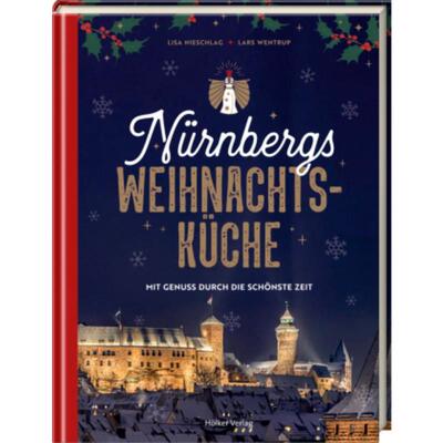 预订【德语】 Nürnbergs Weihnachtsküche:Mit Genuss durch die schönste Zeit