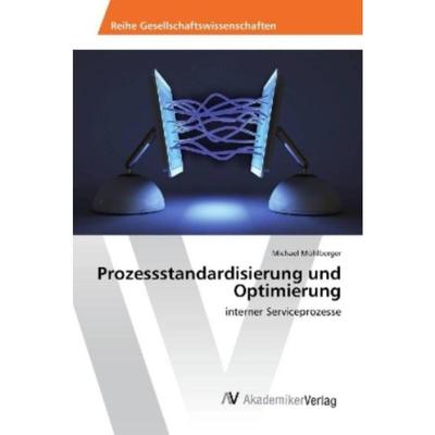 预订【德语】 Prozessstandardisierung und Optimierung:i