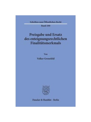 预订【德语】Preisgabe und Ersatz des enteignungsrechtlichen Finalit?tsmerkmals.: