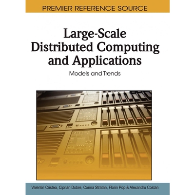 按需印刷不退不换Large-Scale Distributed Computing and Applications[9781615207039]
