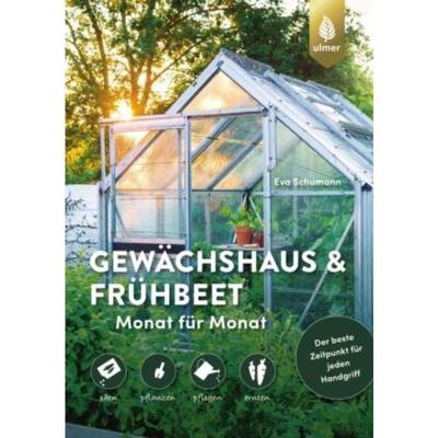 预订【德语】 Gewächshaus und Frühbeet Monat für Monat:säen - pflanzen - pflegen - ernt