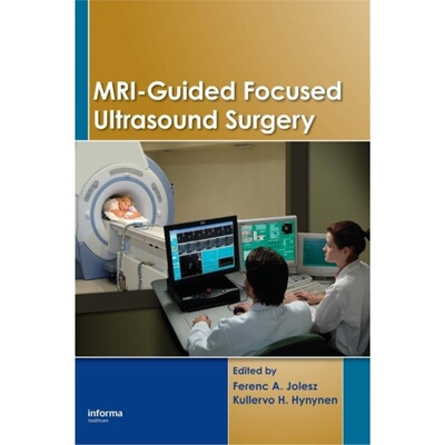 预订不退不换MRI-Guided Focused Ultrasound Surgery[9780849373701]