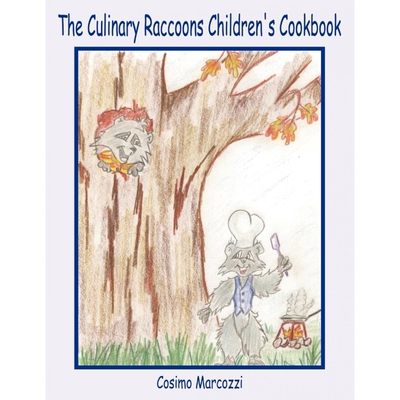 按需印刷The Culinary Raccoons Children's Cookbook[9781420834581]