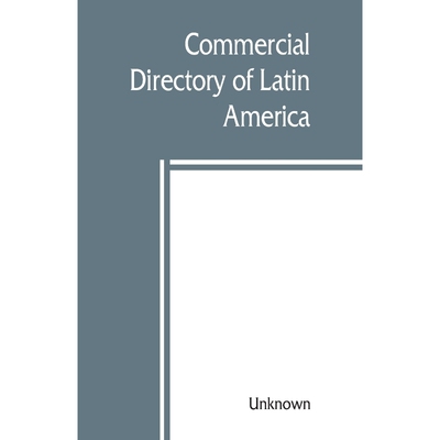 按需印刷不退不换Commercial directory of Latin America[9789389397369]