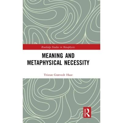按需印刷不退不换TF Meaning and Metaphysical Necessity[9781032214047]