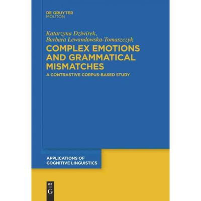 按需印刷不退不换DEG Complex Emotions and Grammatical Mismatches[9783110227741]