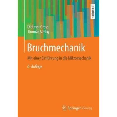 预订【德语】 Bruchmechanik:Mit einer Einführung in die Mikromechanik. Lehrbuch