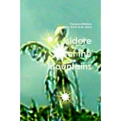 按需印刷不退不换Isidore of the Mountains[9781446792698]