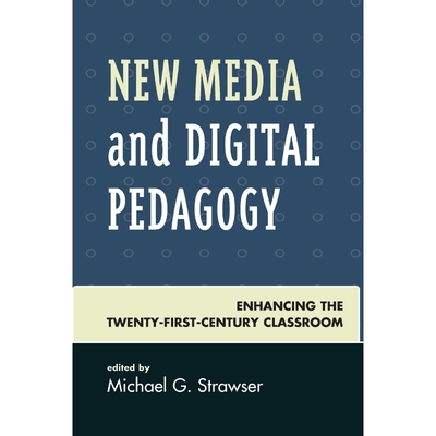 按需印刷不退不换New Media and Digital Pedagogy[9781498548533]