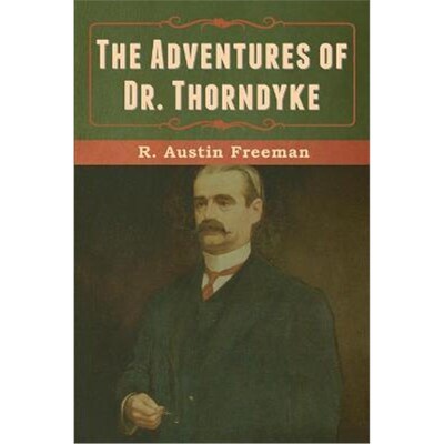 按需印刷不退不换The Adventures of Dr. Thorndyke[9781636371009]