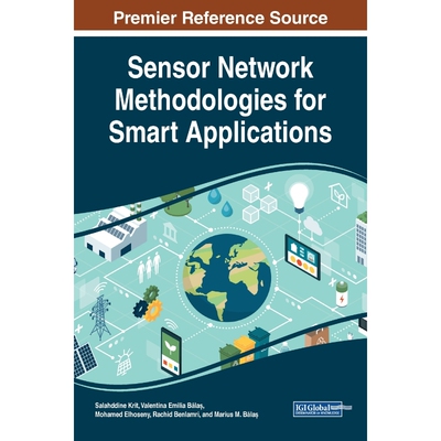 按需印刷Sensor Network Methodologies for Smart Applications[9781799843818]