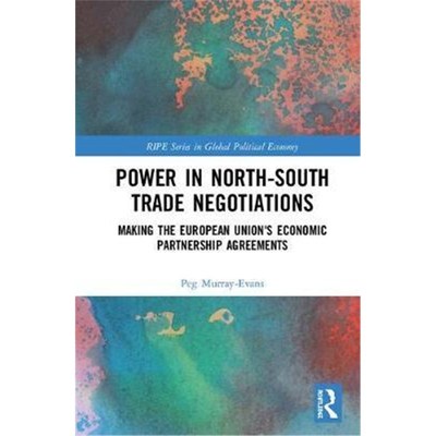 【按需印刷】 Power in North-South Trade Negotiations:Making