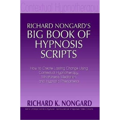 按需印刷Richard Nongard?s Big Book of Hypnosis Scripts[9781300328650]