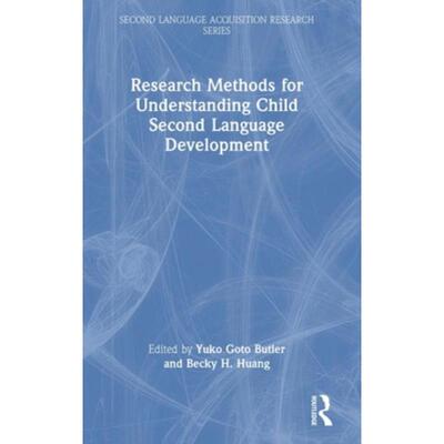 按需印刷TF Research Methods for Understanding Child Second Language Development[9780367417024]