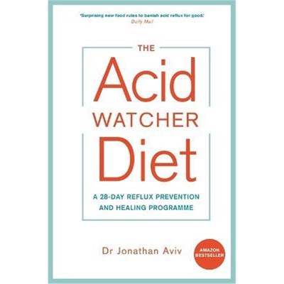 预订The Acid Watcher Diet:A 28-Day Reflux Prevention and Healing Programme
