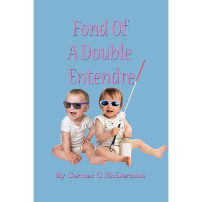 按需印刷不退不换Fond of a Double Entendre[9781426938139]