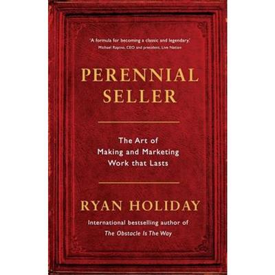 预订Perennial Seller:The Art of Making and Marketing Work that Lasts