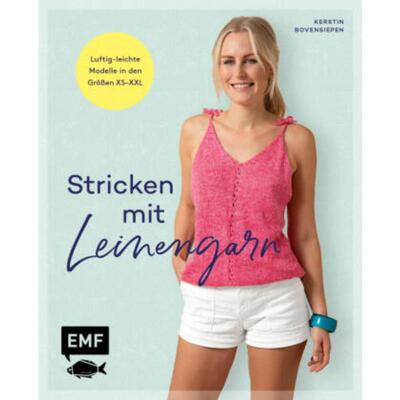 预订不退不换德语 Stricken mit Leinengarn:10 luftig-leichte Modelle stricken von Top bis Kl