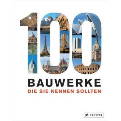 预订【德语】 100 Bauwerke, die Sie kennen sollten: