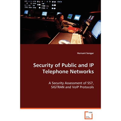 按需印刷不退不换Security of Public and IP Telephone Networks[9783639061017]