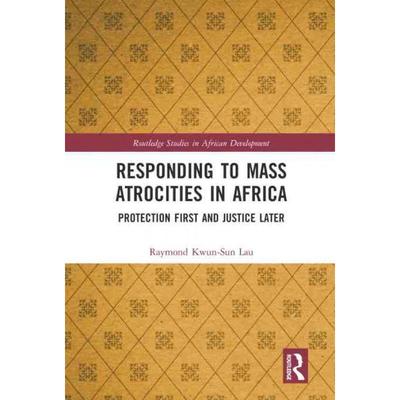 按需印刷TF Responding to Mass Atrocities in Africa[9780367150877]