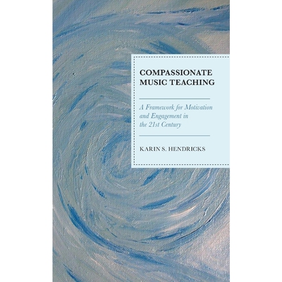 按需印刷不退不换Compassionate Music Teaching[9781475837322]
