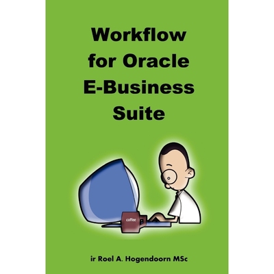 按需印刷Workflow for Oracle E-Business Suite[9781847990877]