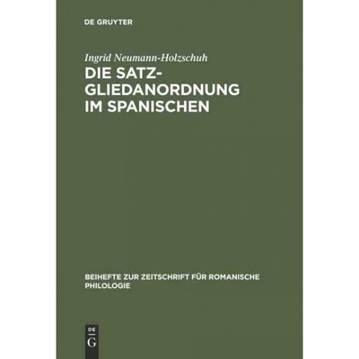 按需印刷DEG Die Satzgliedanordnung im Spanischen[9783484522848]