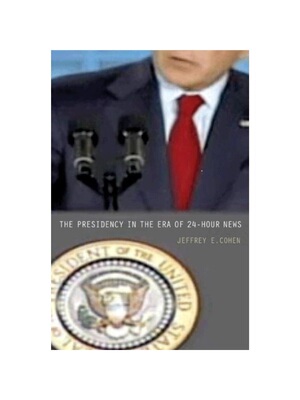 按需印刷不退不换The Presidency in the Era of 24-Hour News[9780691137179]
