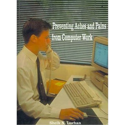 按需印刷不退不换Preventing Aches and Pains from Computer Work[9781587213502]