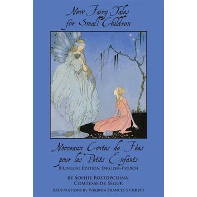 按需印刷不退不换New Fairy Tales for Small Children:Bilingual Edition: English-French[9780984679898]