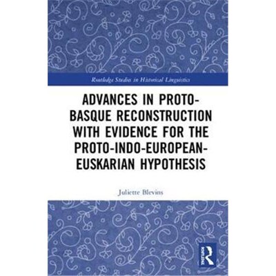 按需印刷不退不换 Advances in Proto-Basque Reconstruction with Ev