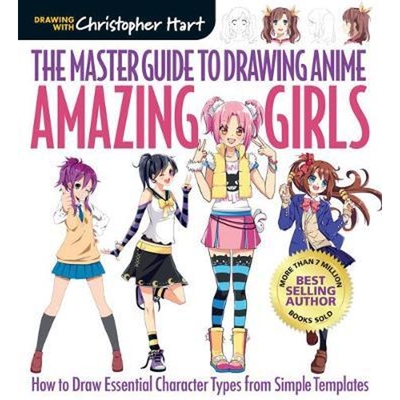 预订不退不换The Master Guide to Drawing Anime: Amazing Girls:How to Draw Essential Character Types from Simple Templates