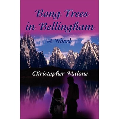 按需印刷不退不换Bong Trees in Bellingham[9780595199938]