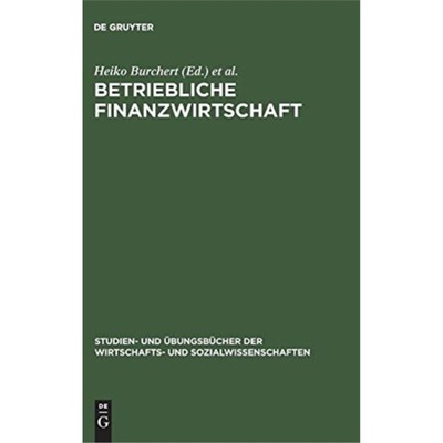 预订【德语】 Betriebliche Finanzwirtschaft:Aufgaben un
