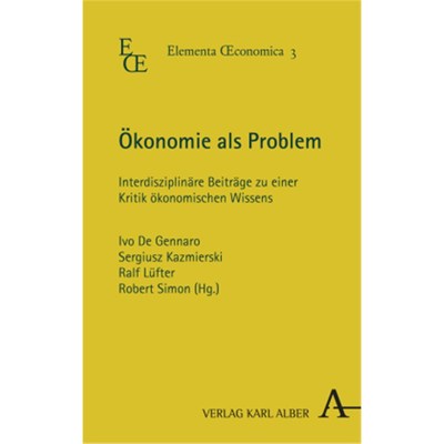 预订【德语】Ökonomie als Problem:Interdisziplinäre