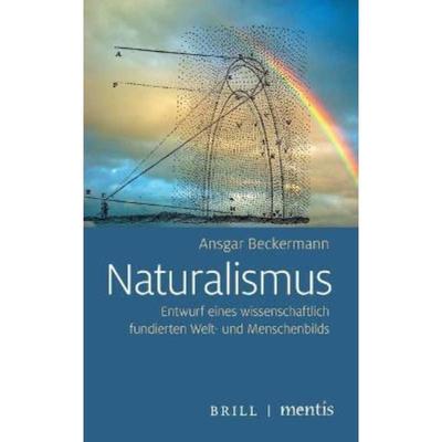 预订【德语】 Naturalismus:Entwurf eines wissenschaftlich fundierten Welt- und Menschen