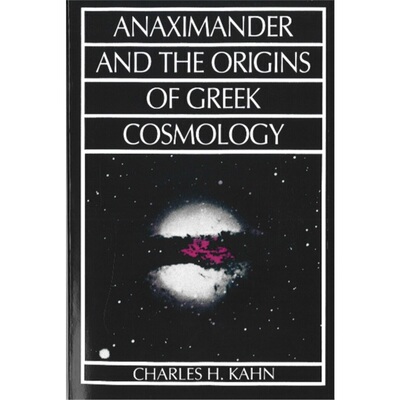 预订Anaximander and the Origins of Greek Cosmology[9780872202566]