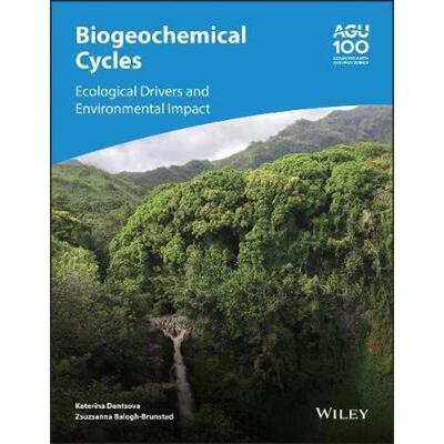 按需印刷Biogeochemical Cycles:Ecological Drivers and Environmental Impact[9781119413301]