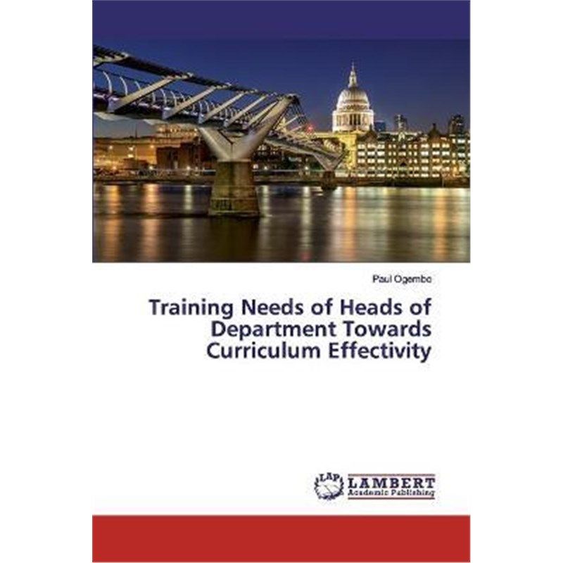 按需印刷Training Needs of Heads of Department Towards Curriculum ...