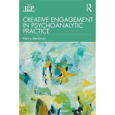 按需印刷Creative Engagement in Psychoanalytic Practice[9781032077239]