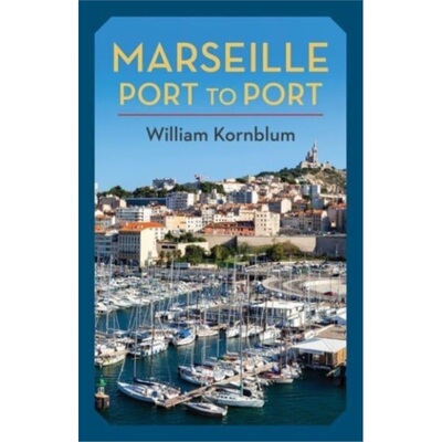 预订不退不换Marseille, Port to Port[9780231205078]
