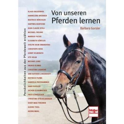 预订不退不换德语 Von unseren Pferden lernen:Persönlichkeiten aus der Pferdewelt erzählen