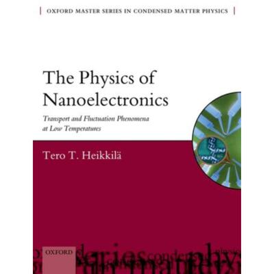 预订不退不换The Physics of Nanoelectronics:Transport and Fluctuation Phenomena at Low Temperatures