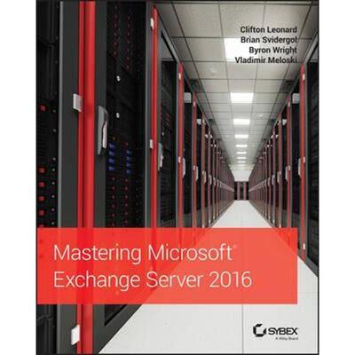 预订不退不换Mastering Microsoft Exchange Server 2016