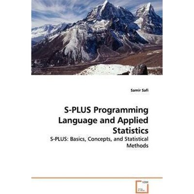 按需印刷不退不换S-PLUS Programming Language and Applied Statistics[9783639147902]