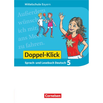 预订【德语】 Doppel-Klick - Das Sprach- und Lesebuch - Mittelschule Bayern - 5. Jah[9783060628124]