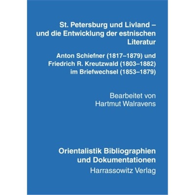 预订【德语】St. Petersburg und Livland - und die Entwicklung der estnischen Literatur Anton [9783447069335]
