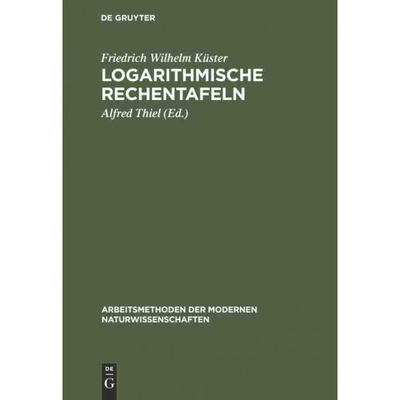 按需印刷不退不换德语Logarithmische Rechentafeln:Laboratoriums-Taschenbuch für Chemiker, Pharmazeute[9783111248110]